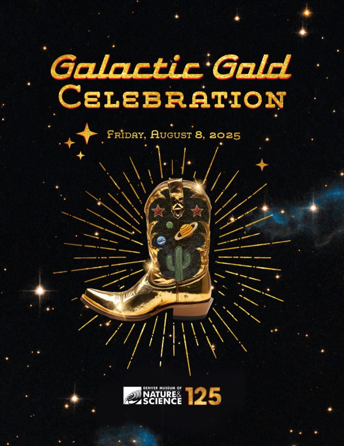 Galactic Gold Celebration: 125 Years of Curiosity at the Denver Museum ...